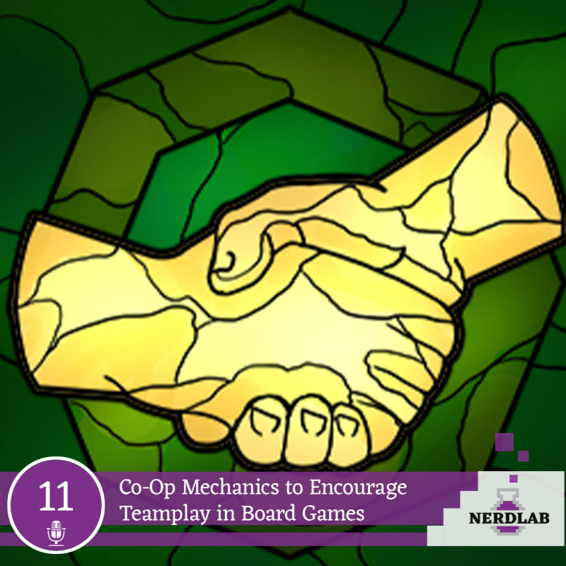 011 – Co-Op Mechanics to Encourage Teamplay in Card and Board Games ...