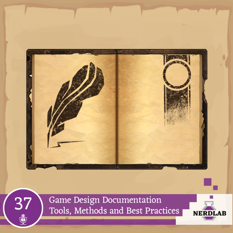037 – Game Design Documentation – Tools, Methods and Best Practices – Nerdlab