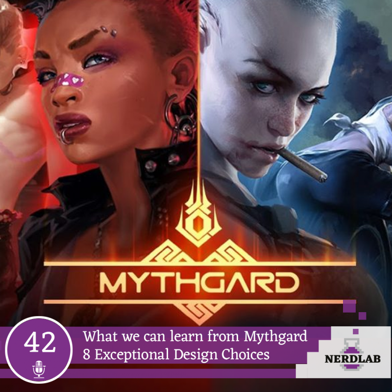 042 – Mythgard Review – 8 Exceptional Design Choices and what we can learn from them – Nerdlab