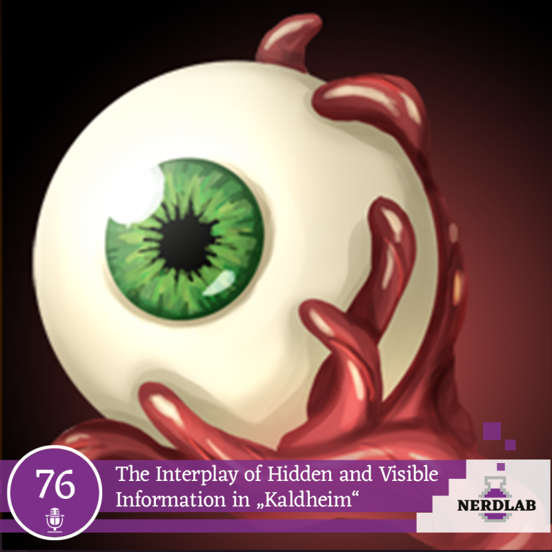 076 – The Interplay of Hidden and Visible Information in Magic’s new set Kaldheim – Nerdlab